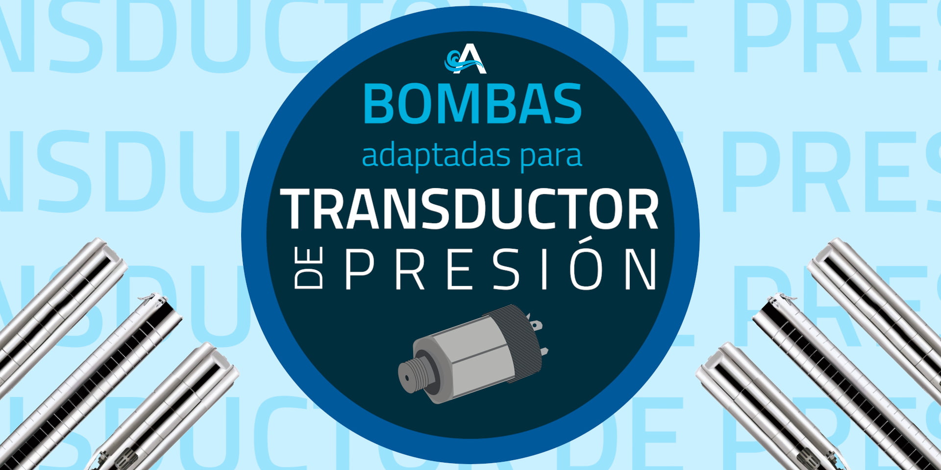 Nuevas bombas solares adaptadas para transductor de presión - Acrosun